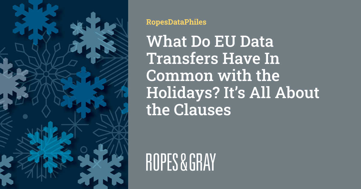 What Do EU Data Transfers Have In Common with the Holidays? It’s All ...