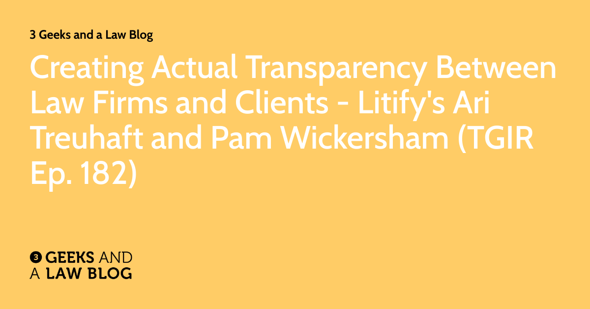 Creating Actual Transparency Between Law Firms and Clients - Litify's ...