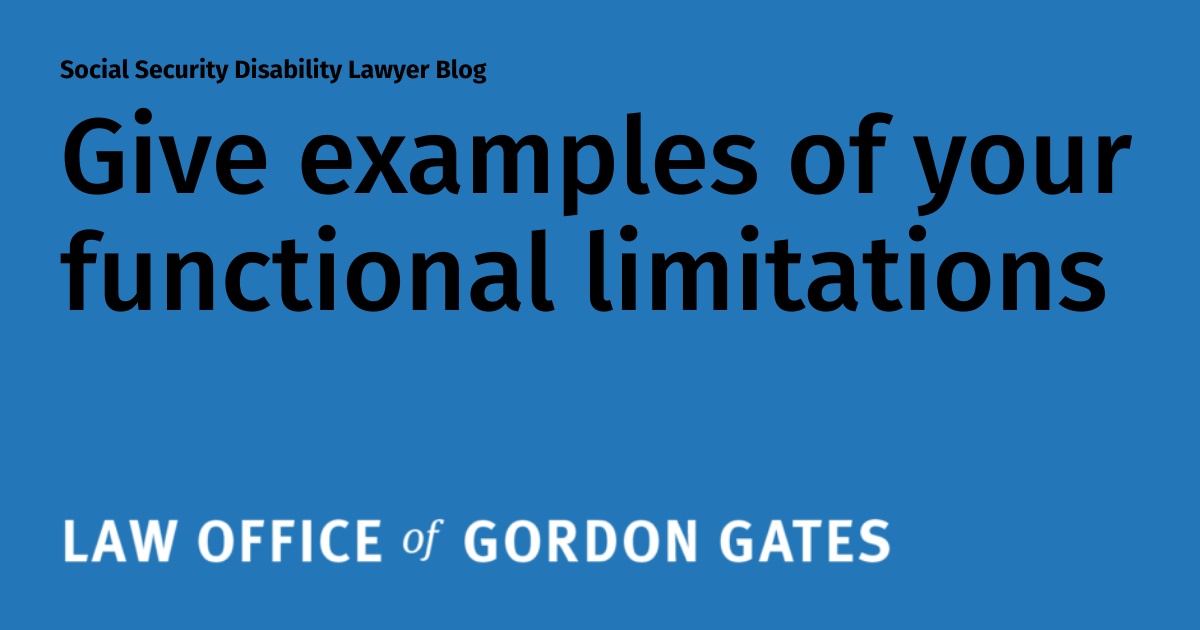 Give examples of your functional limitations | Social Security ...
