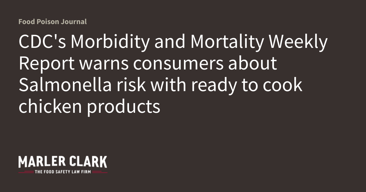 CDC's Morbidity and Mortality Weekly Report warns consumers about ...