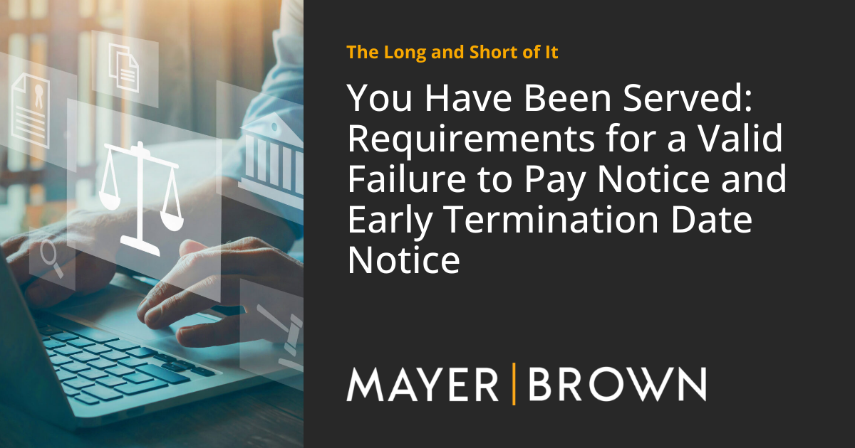 You Have Been Served: Requirements for a Valid Failure to Pay Notice ...
