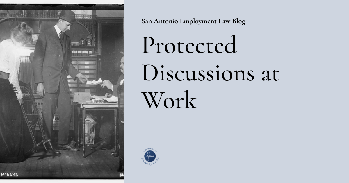 Protected Discussions at Work | San Antonio Employment Law Blog