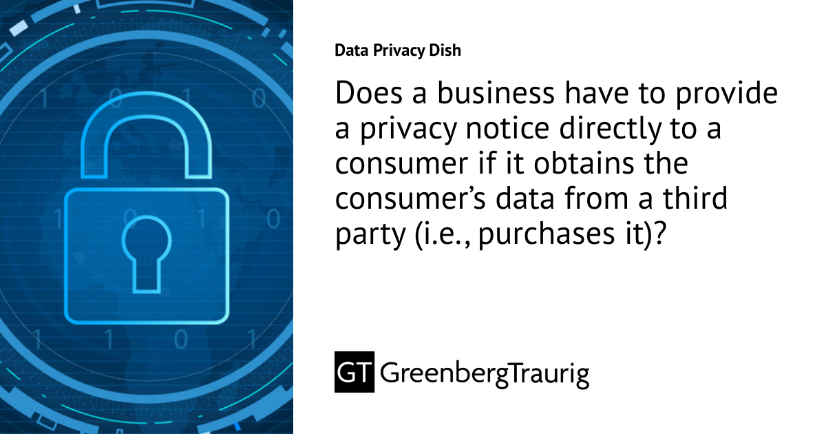 Does a business have to provide a privacy notice directly to a consumer ...