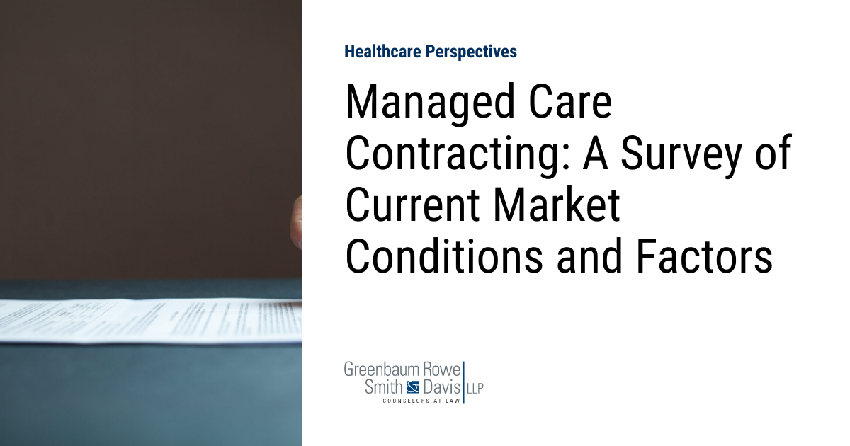 Managed Care Contracting: A Survey of Current Market Conditions and Factors | Healthcare ...