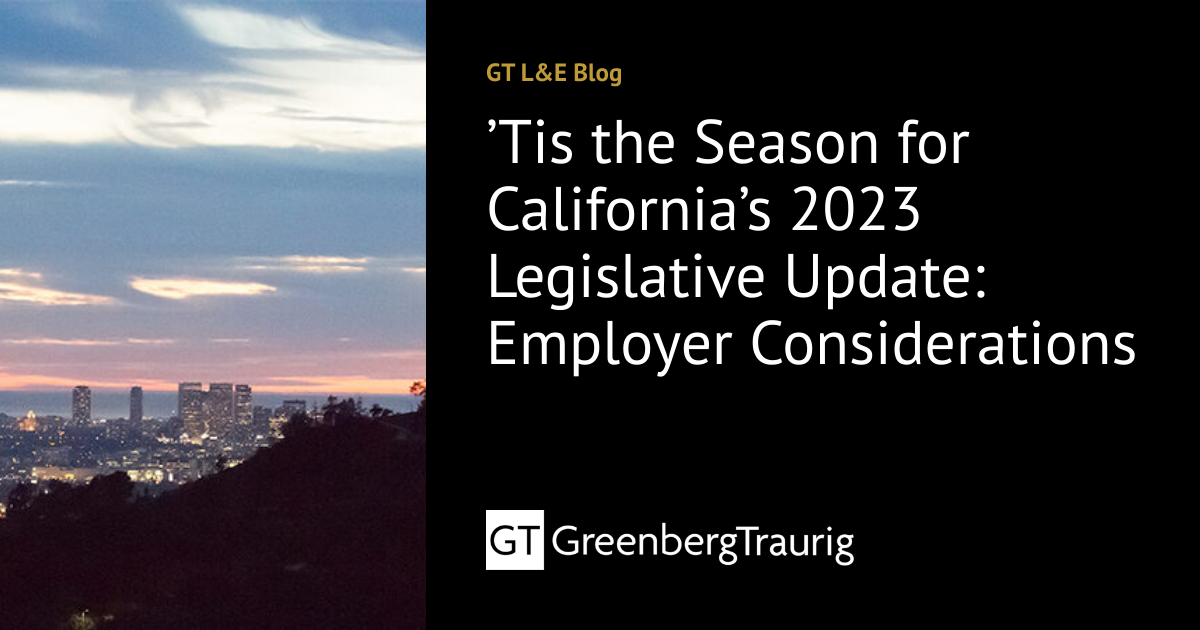 ’Tis the Season for California’s 2023 Legislative Update: Employer ...