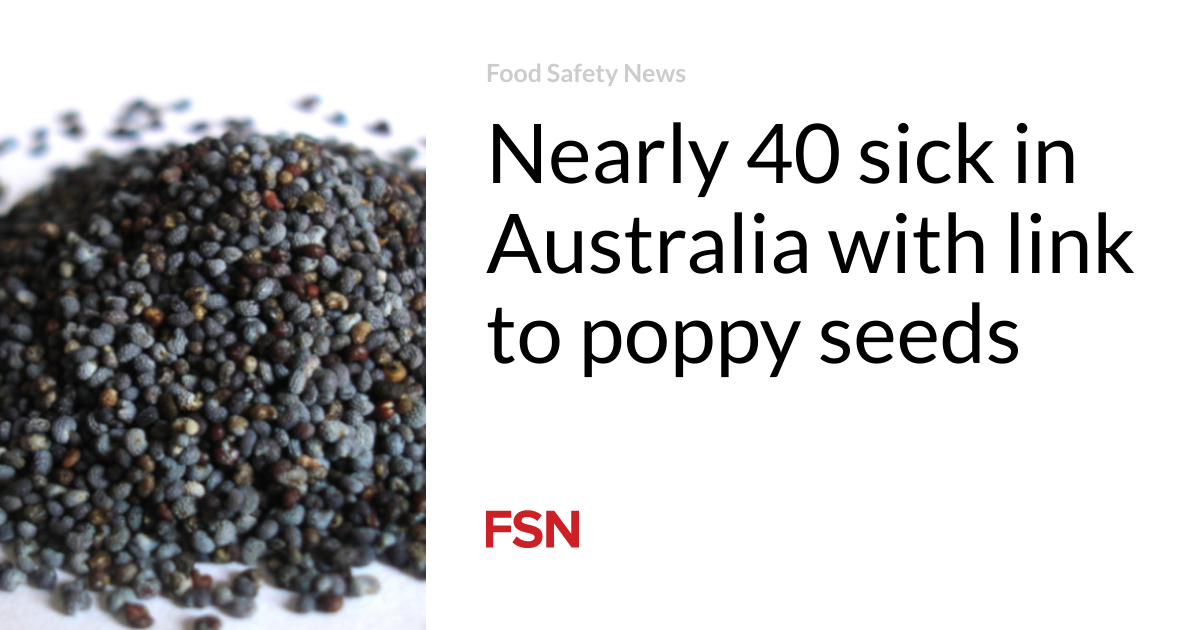 Nearly 40 sick in Australia with link to poppy seeds | Food Safety News