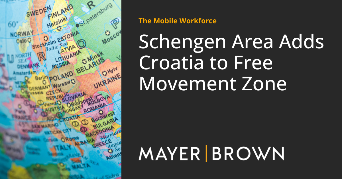 Schengen Area Adds Croatia to Free Movement Zone | The Mobile Workforce