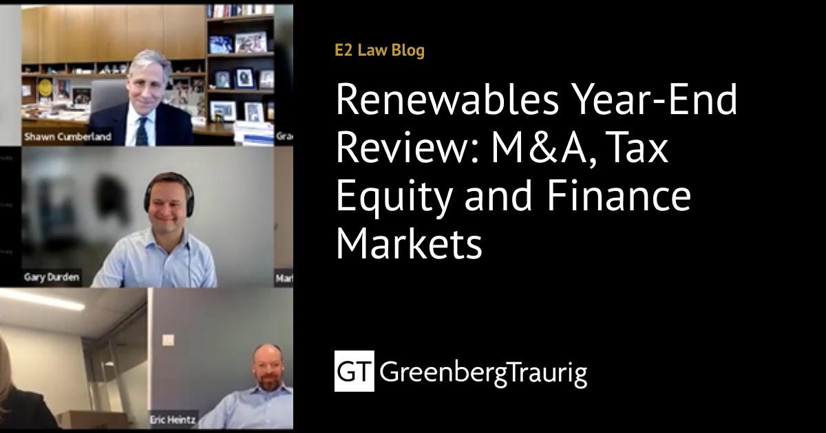 Renewables Year-End Review: M&A, Tax Equity and Finance Markets | E2 ...