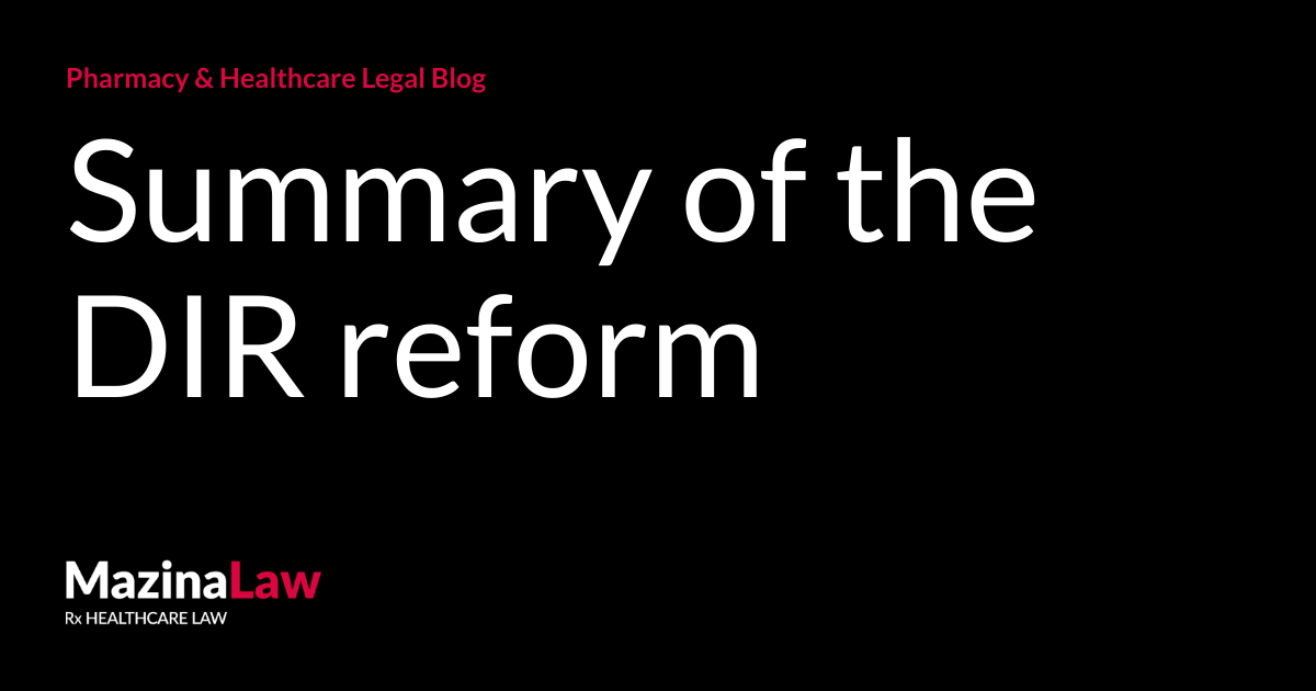 Summary of the DIR reform | Pharmacy & Healthcare Legal Blog