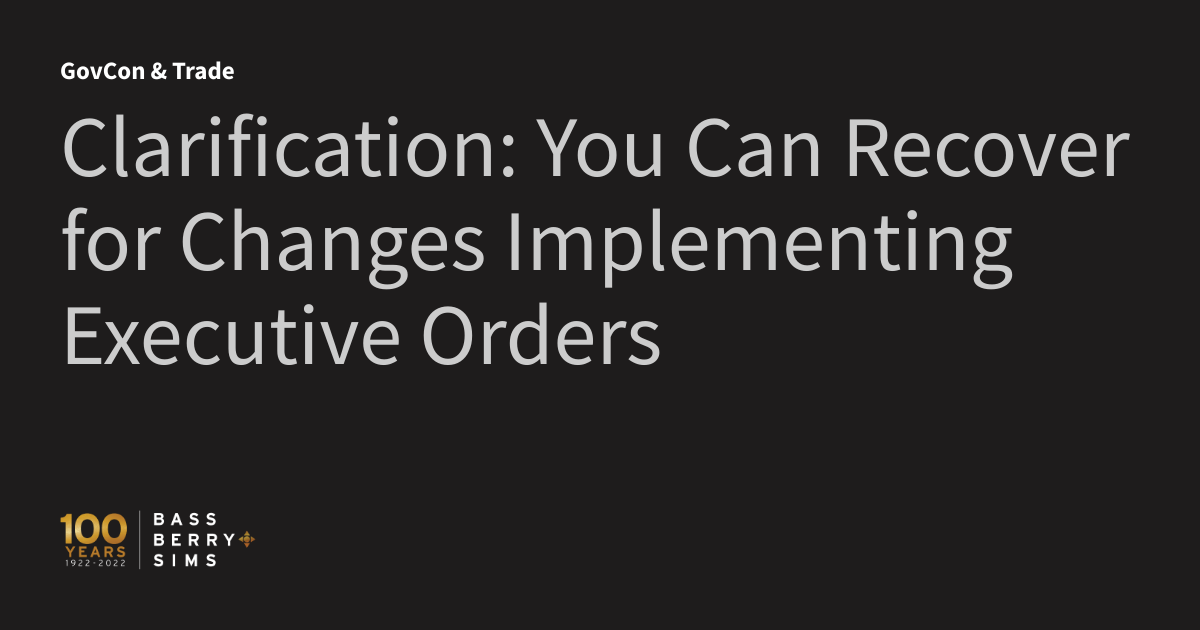 Clarification: You Can Recover for Changes Implementing Executive ...