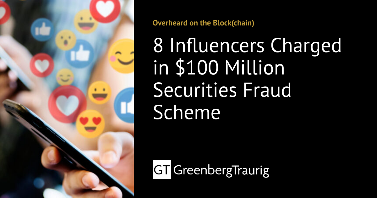 8 Influencers Charged in $100 Million Securities Fraud Scheme ...