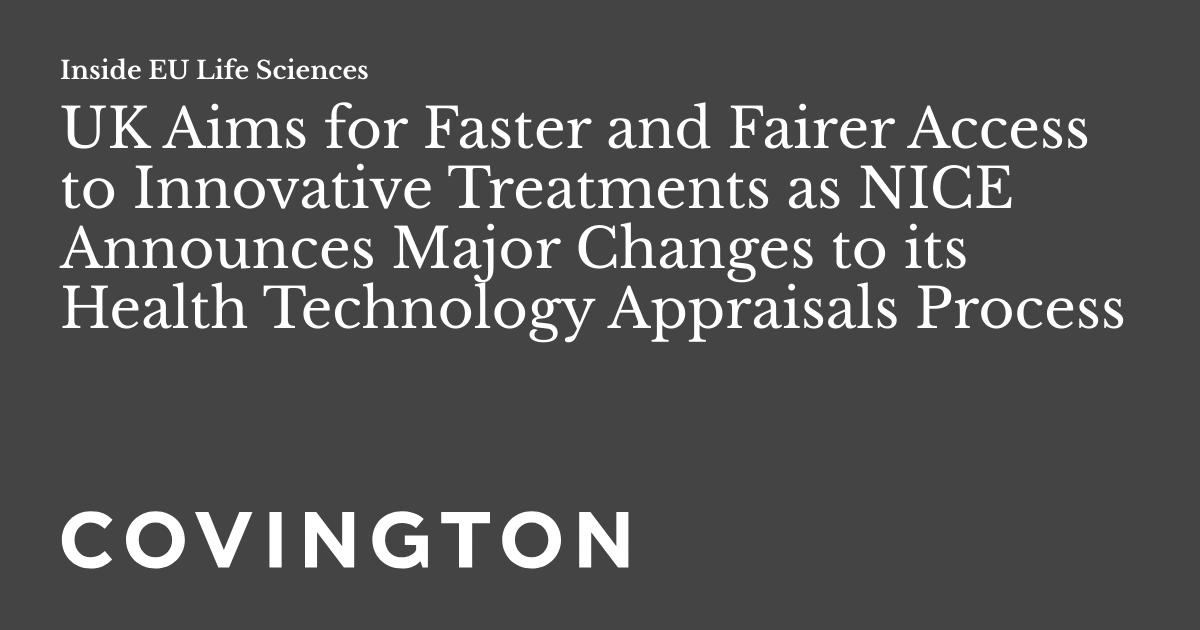 UK Aims for Faster and Fairer Access to Innovative Treatments as NICE ...