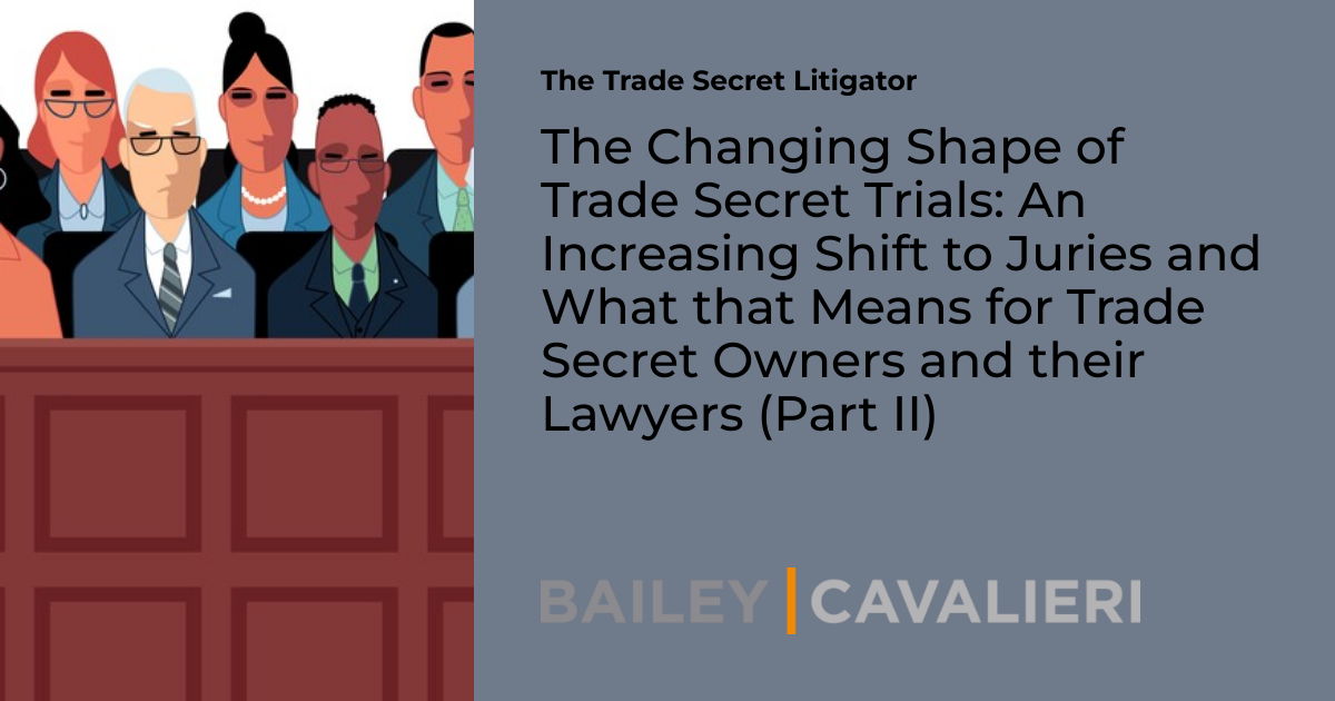 The Changing Shape of Trade Secret Trials: An Increasing Shift to ...