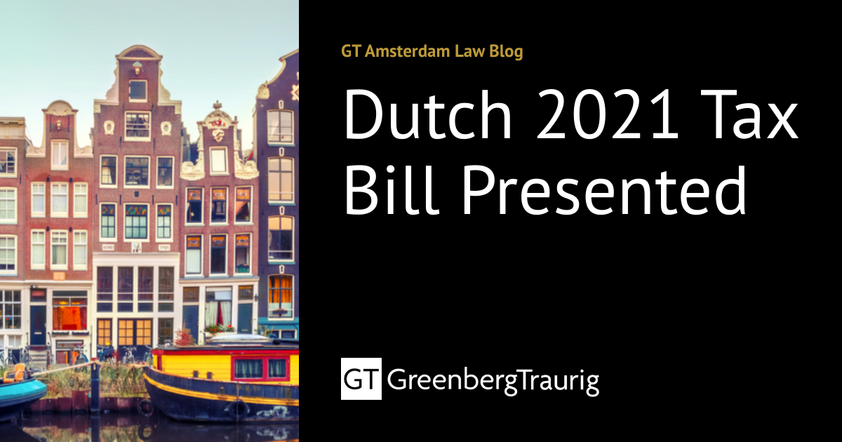Dutch 2021 Tax Bill Presented | GT Amsterdam Law Blog