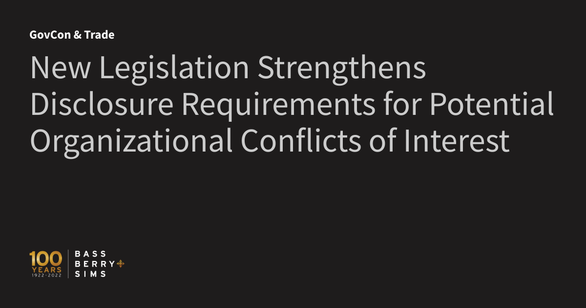 New Legislation Strengthens Disclosure Requirements for Potential ...