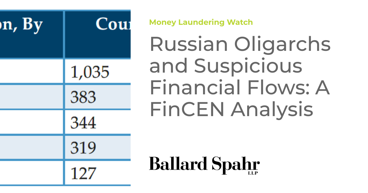 Russian Oligarchs and Suspicious Financial Flows: A FinCEN Analysis ...
