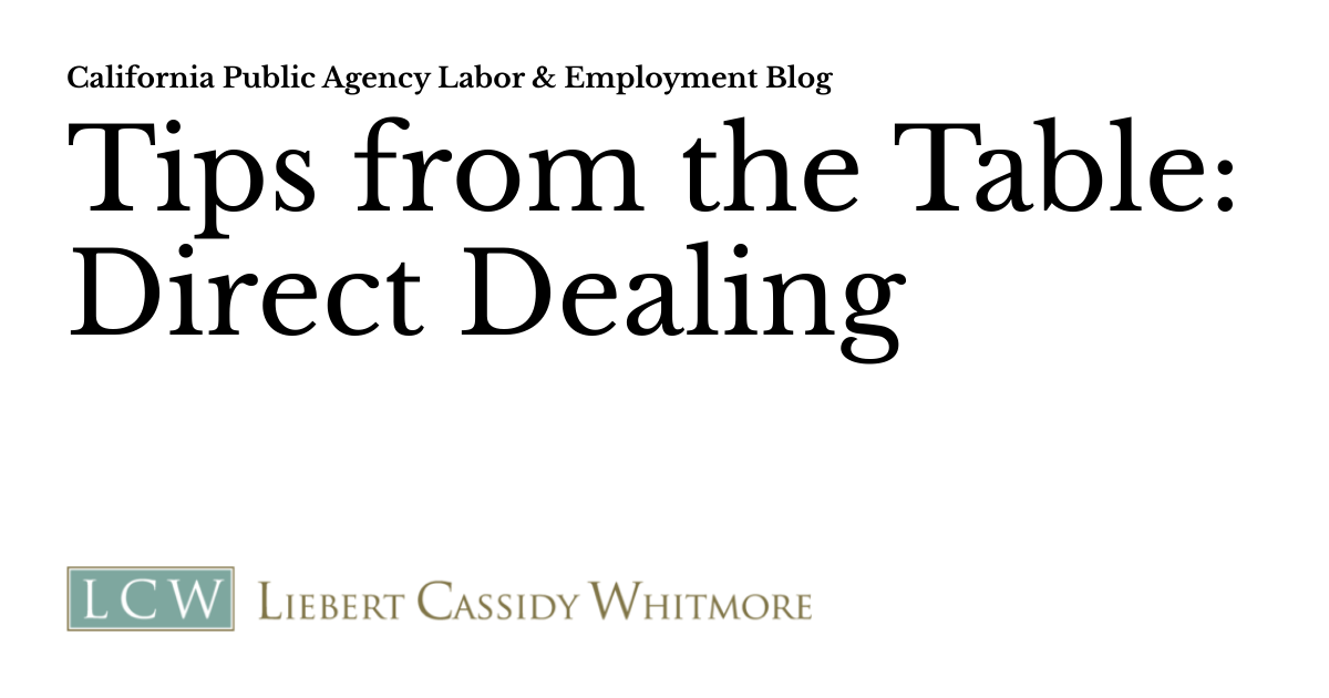 Tips from the Table: Direct Dealing | California Public Agency Labor ...