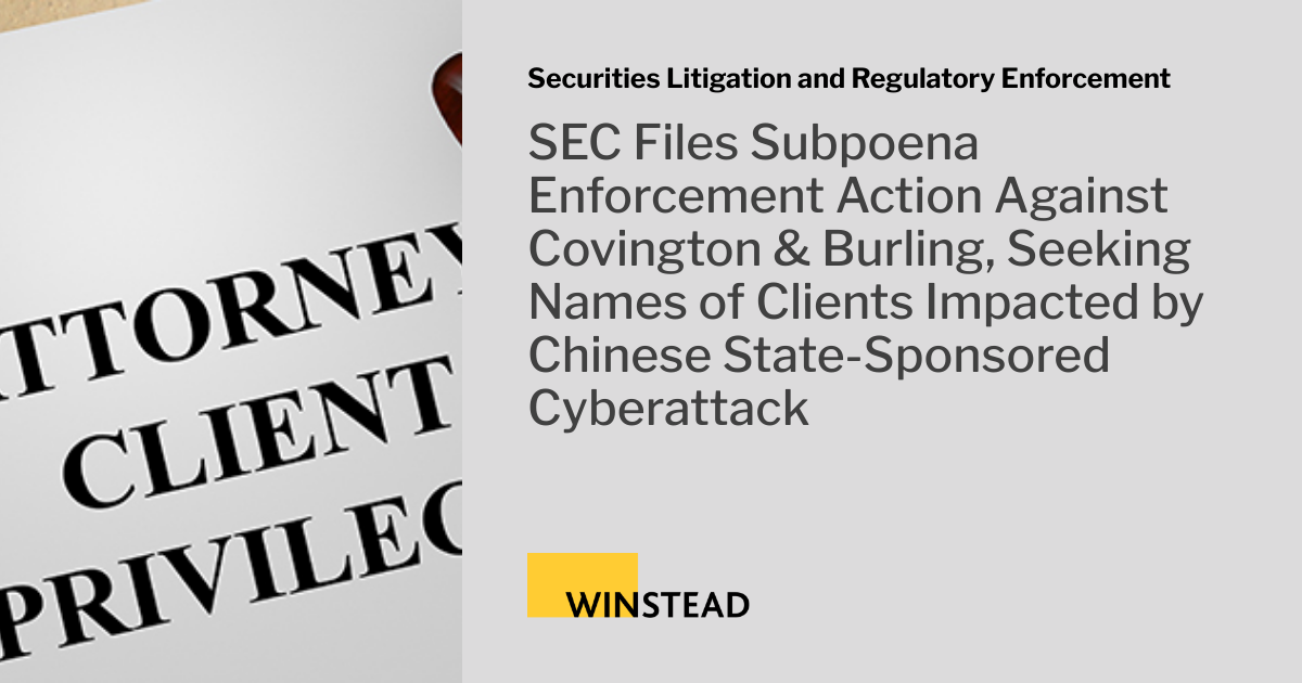 SEC Files Subpoena Enforcement Action Against Covington & Burling ...