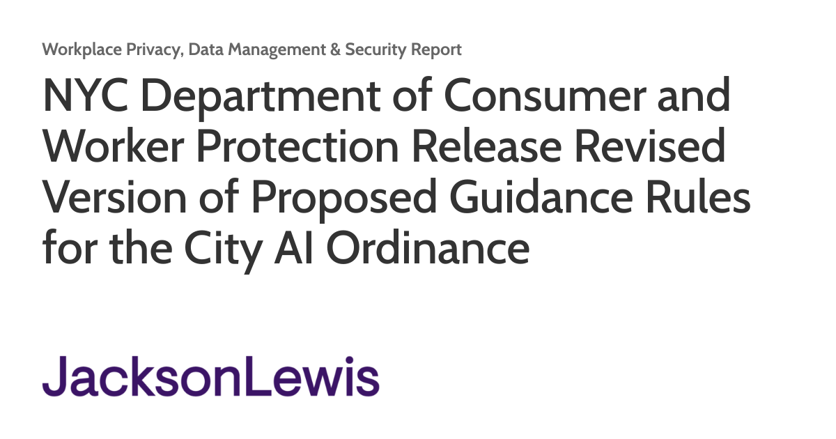 NYC Department of Consumer and Worker Protection Release Revised ...
