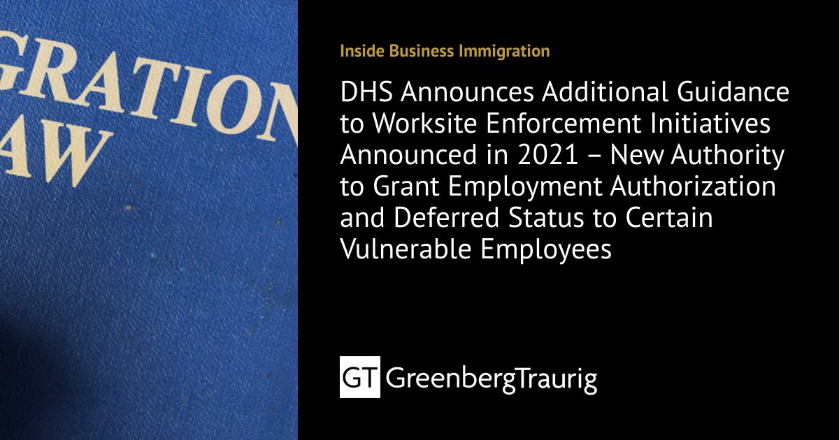 DHS Announces Additional Guidance to Worksite Enforcement Initiatives ...