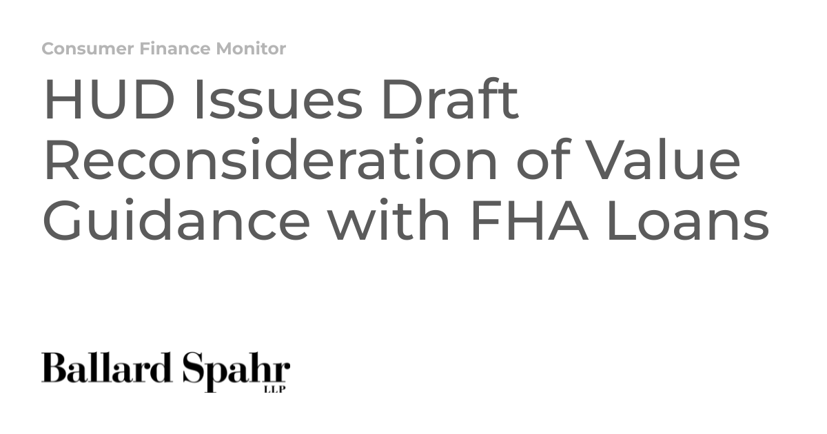 HUD Issues Draft Reconsideration of Value Guidance with FHA Loans ...