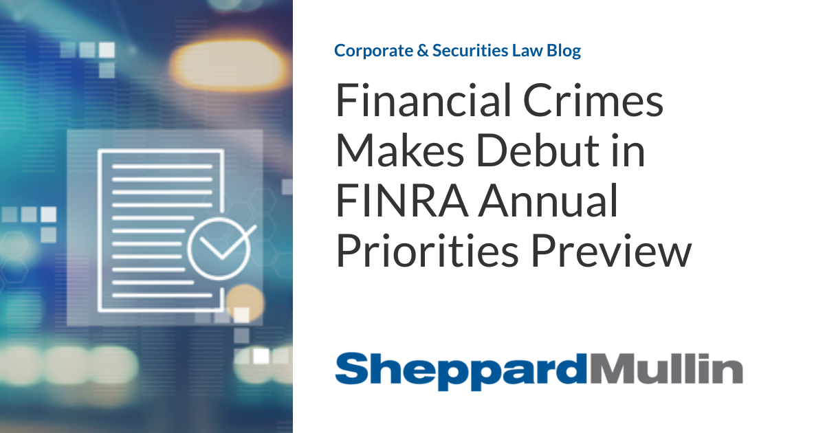 Financial Crimes Makes Debut in FINRA Annual Priorities Preview ...