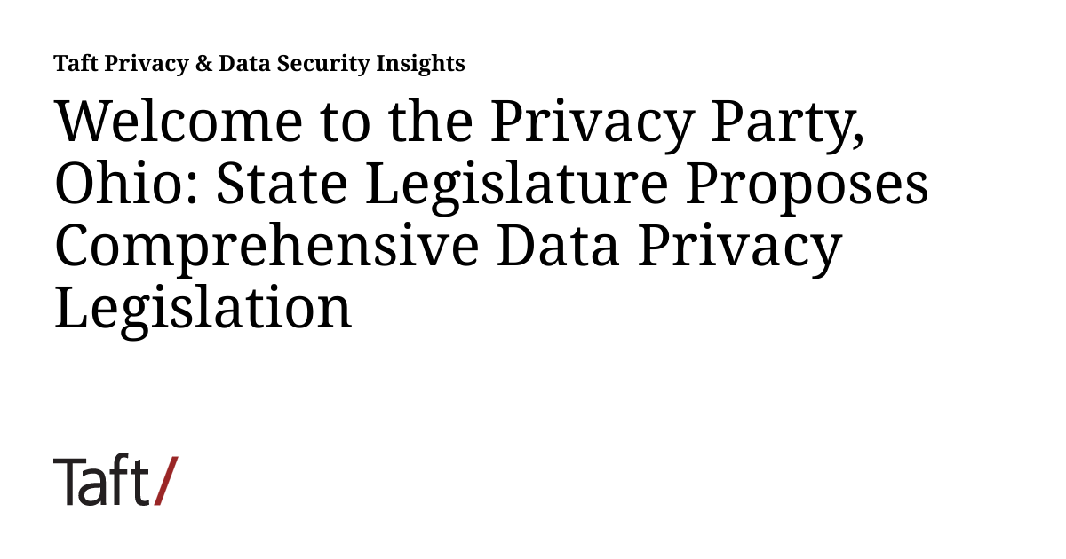 Welcome to the Privacy Party, Ohio: State Legislature Proposes ...
