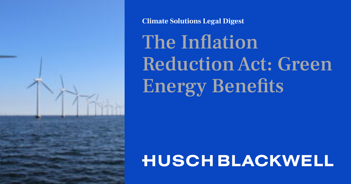 The Inflation Reduction Act: Green Energy Benefits | Climate Solutions ...