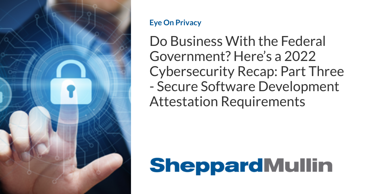 Do Business With the Federal Government? Here’s a 2022 Cybersecurity ...