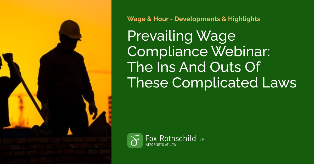 Prevailing Wage Compliance Webinar: The Ins And Outs Of These ...