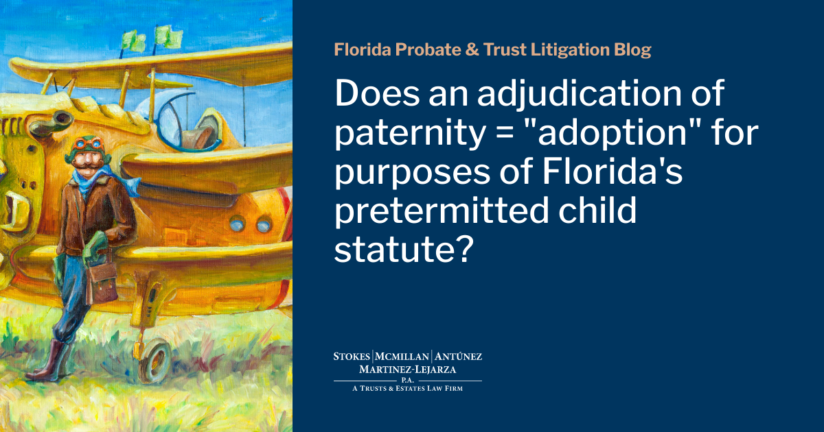 Does an adjudication of paternity = "adoption" for purposes of Florida ...