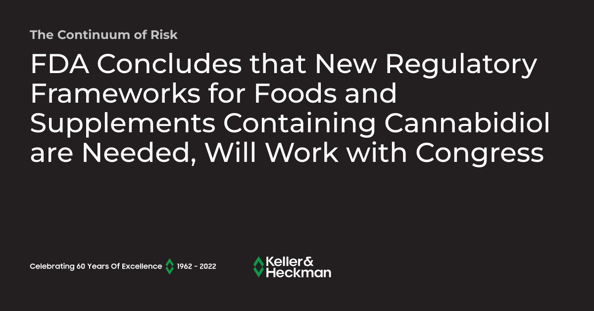 FDA Concludes that New Regulatory Frameworks for Foods and Supplements ...