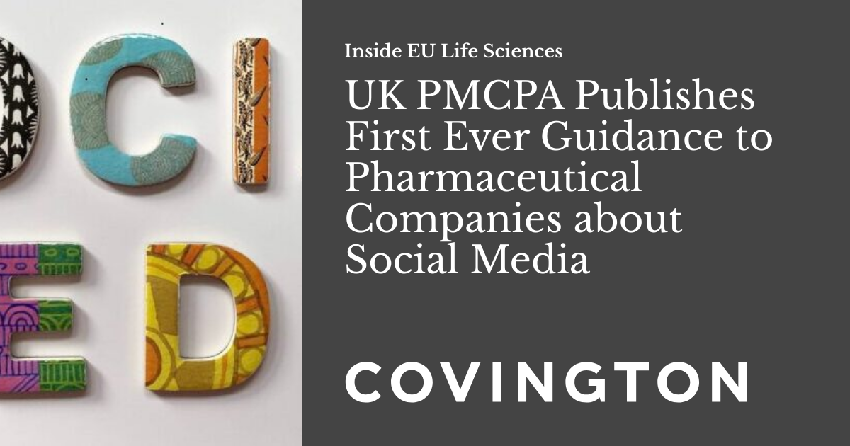 UK PMCPA Publishes First Ever Guidance to Pharmaceutical Companies ...