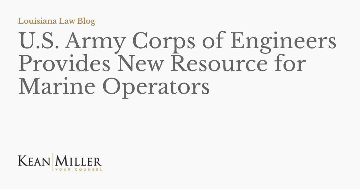 U.S. Army Corps of Engineers Provides New Resource for Marine Operators ...