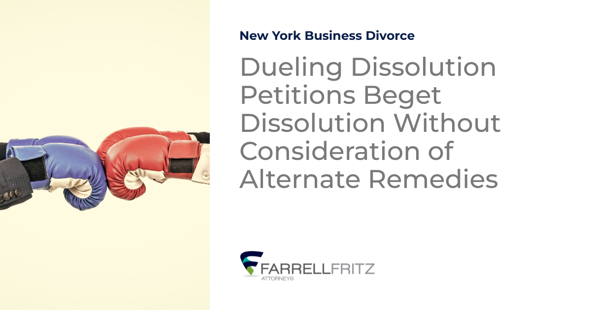 Dueling Dissolution Petitions Beget Dissolution Without Consideration ...