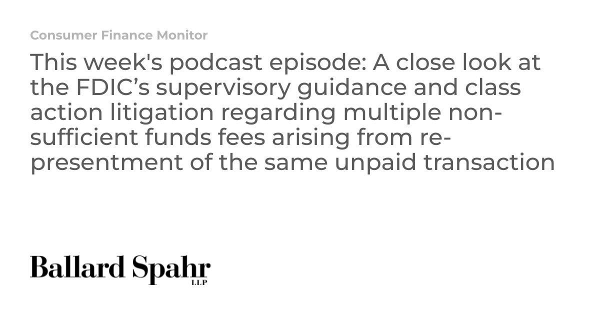 This week's podcast episode: A close look at the FDIC’s supervisory ...