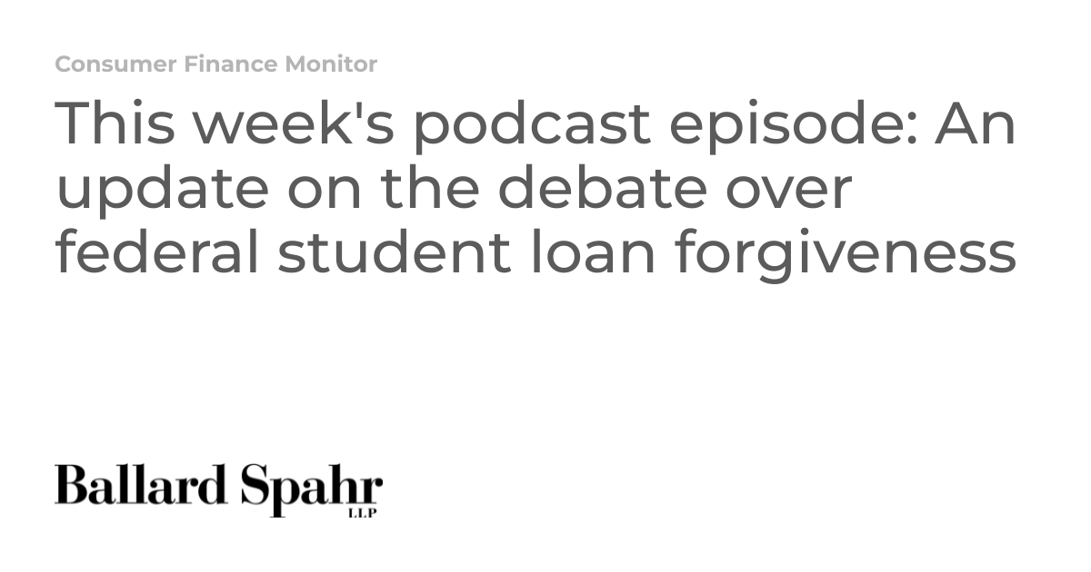 This week's podcast episode: An update on the debate over federal ...
