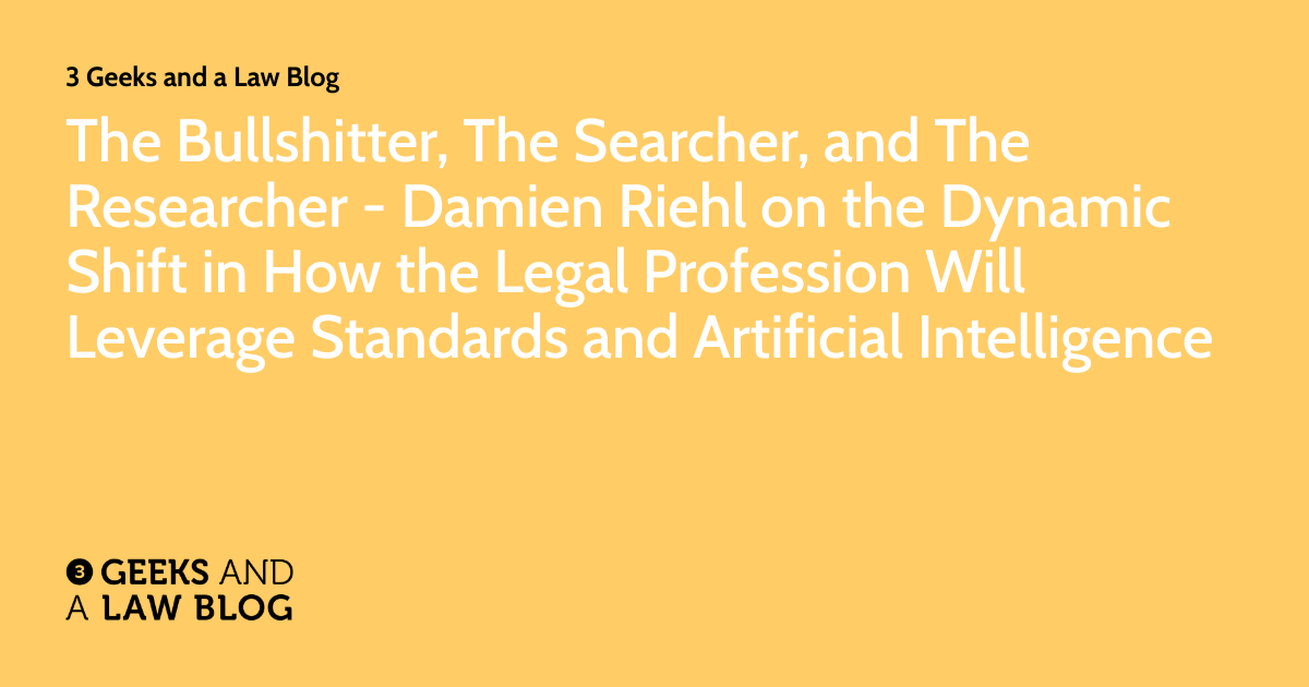 The Bullshitter, The Searcher, and The Researcher - Damien Riehl on the ...
