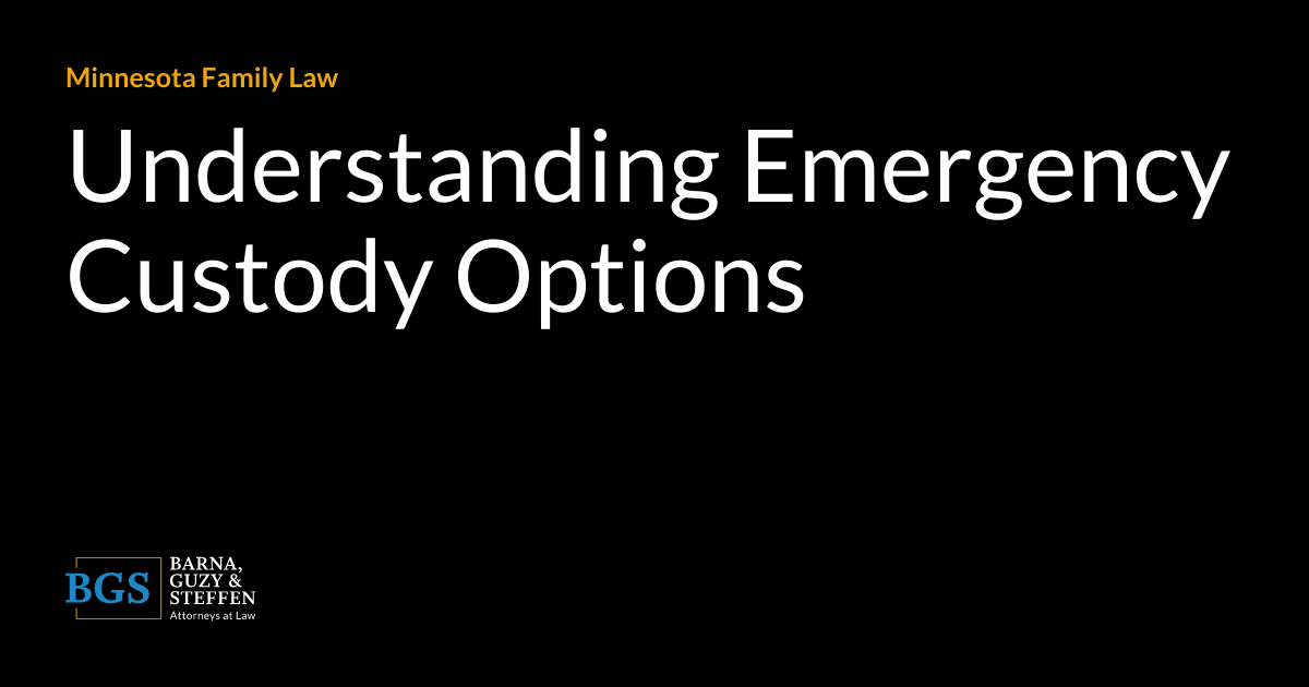 Understanding Emergency Custody Options | Brown Law Offices