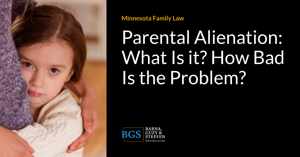 Parental Alienation: What Is it? How Bad Is the Problem? | Brown Law ...