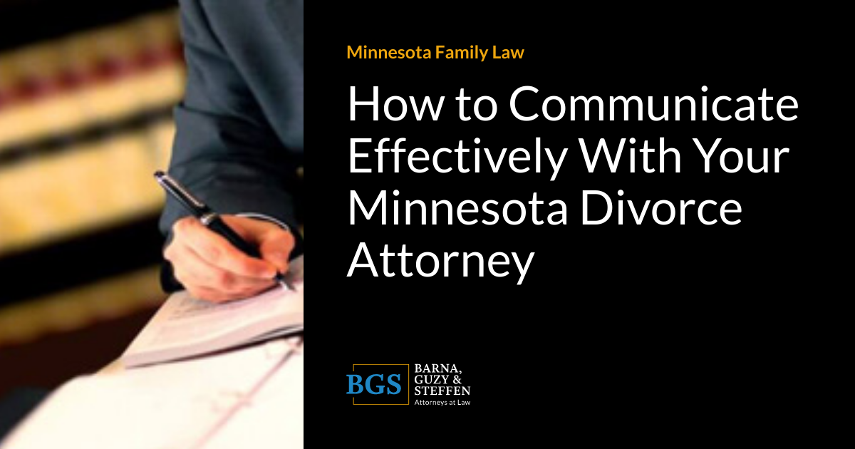 How to Communicate Effectively With Your Minnesota Divorce Attorney ...