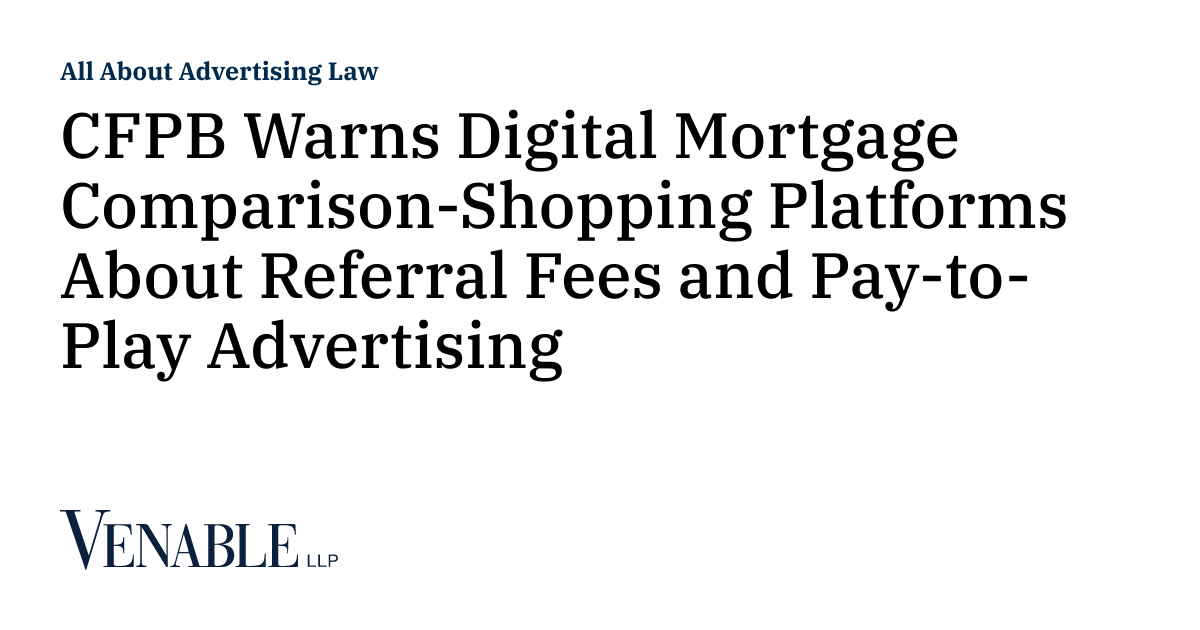 CFPB Warns Digital Mortgage Comparison-Shopping Platforms About ...