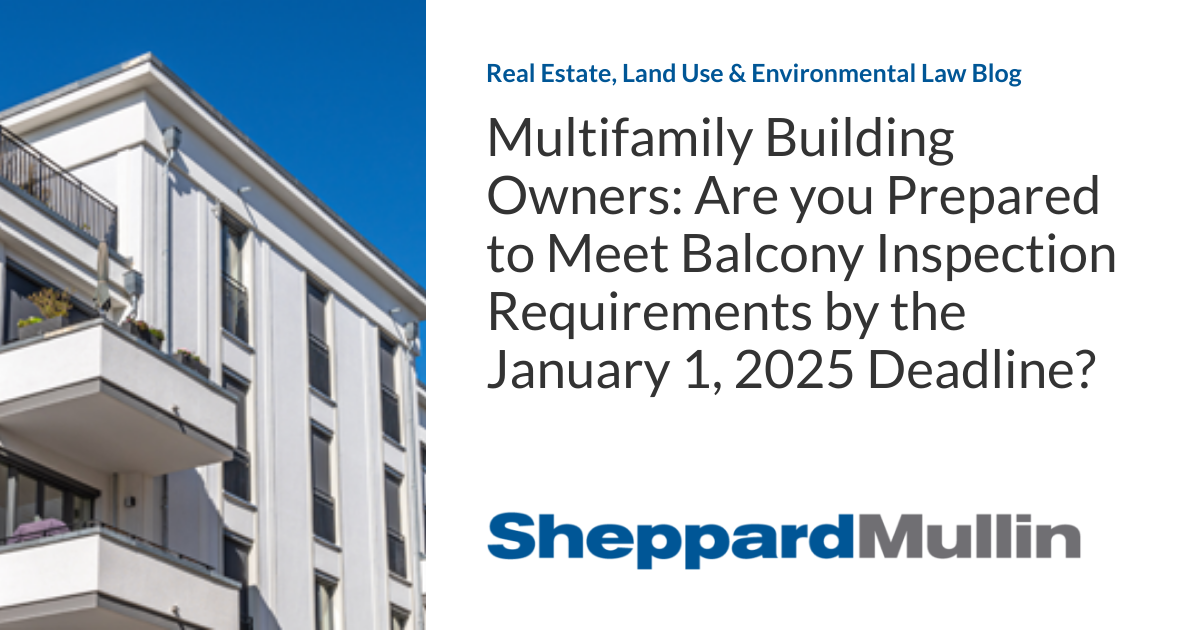 Multifamily Building Owners: Are you Prepared to Meet Balcony Inspection Requirements by the ...