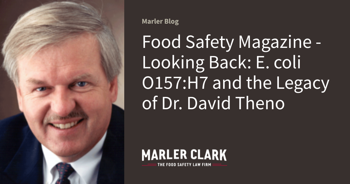 Food Safety Magazine - Looking Back: E. coli O157:H7 and the Legacy of ...