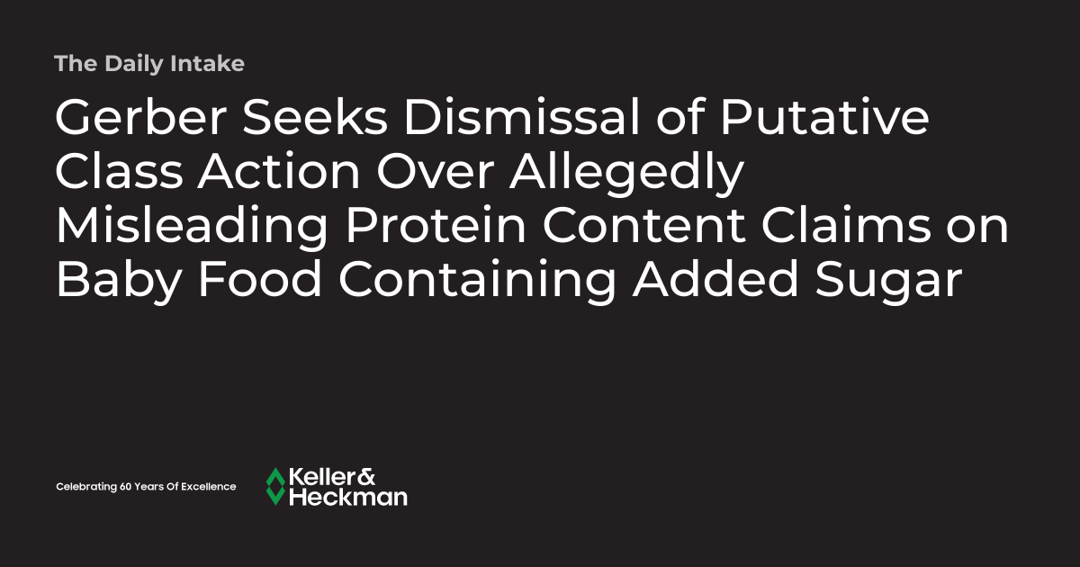 Gerber Seeks Dismissal of Putative Class Action Over Allegedly ...