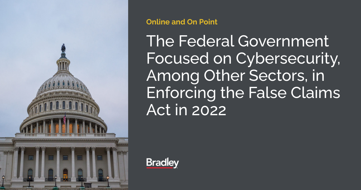 The Federal Government Focused on Cybersecurity, Among Other Sectors ...