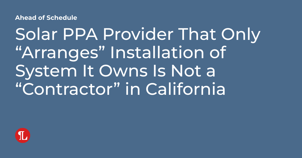 Solar PPA Provider That Only “Arranges” Installation of System It Owns ...
