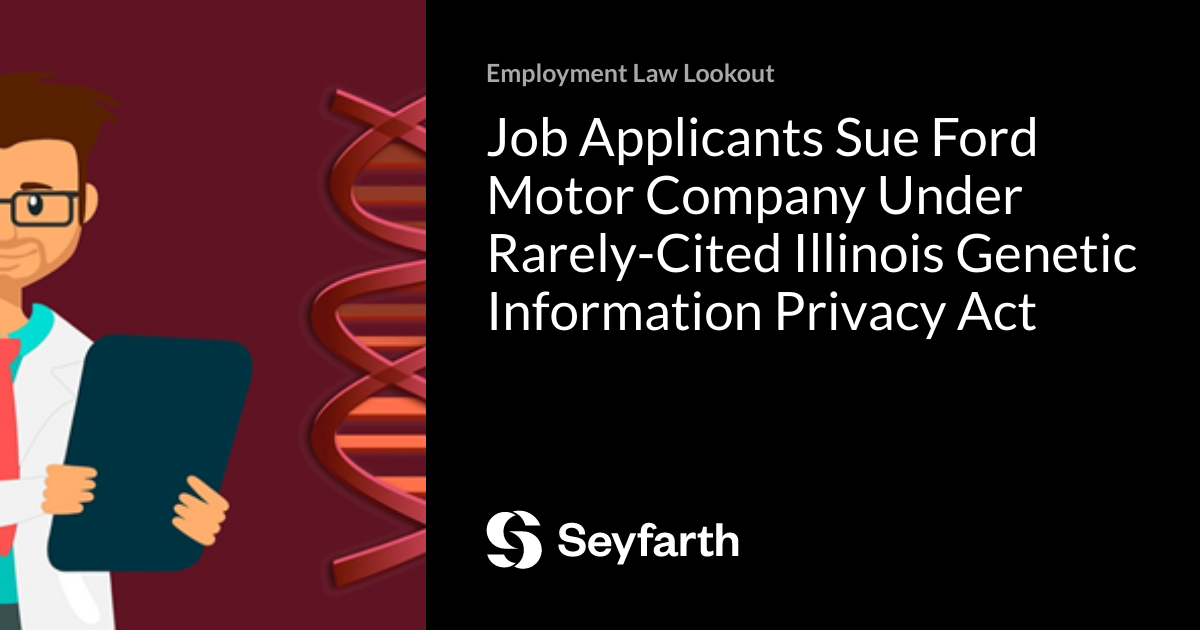 Job Applicants Sue Ford Motor Company Under Rarely-Cited Illinois ...