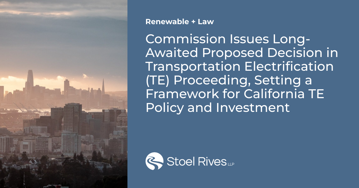 Commission Issues Long-Awaited Proposed Decision in Transportation ...