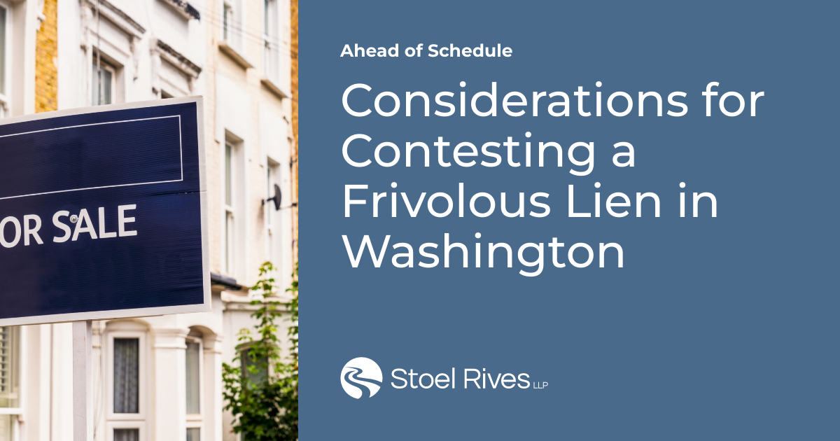 Considerations for Contesting a Frivolous Lien in Washington | Ahead of ...